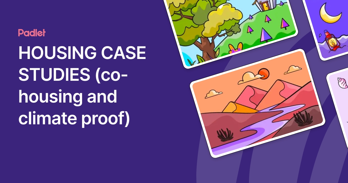 HOUSING CASE STUDIES (co-housing and climate proof)