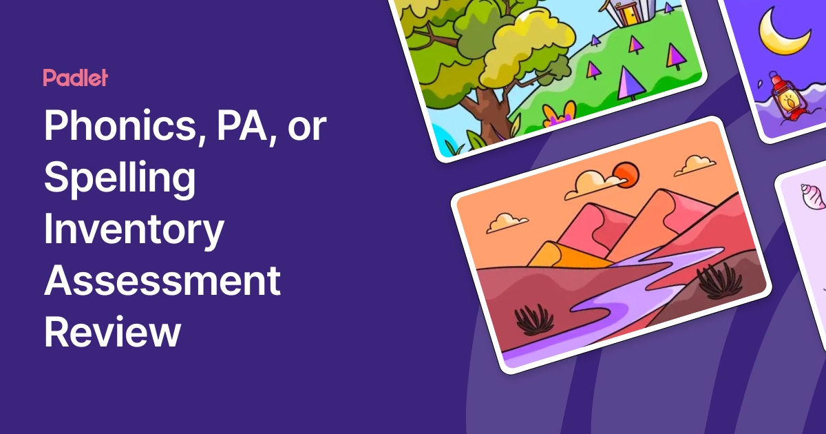 Phonics, PA, or Spelling Inventory Assessment Review
