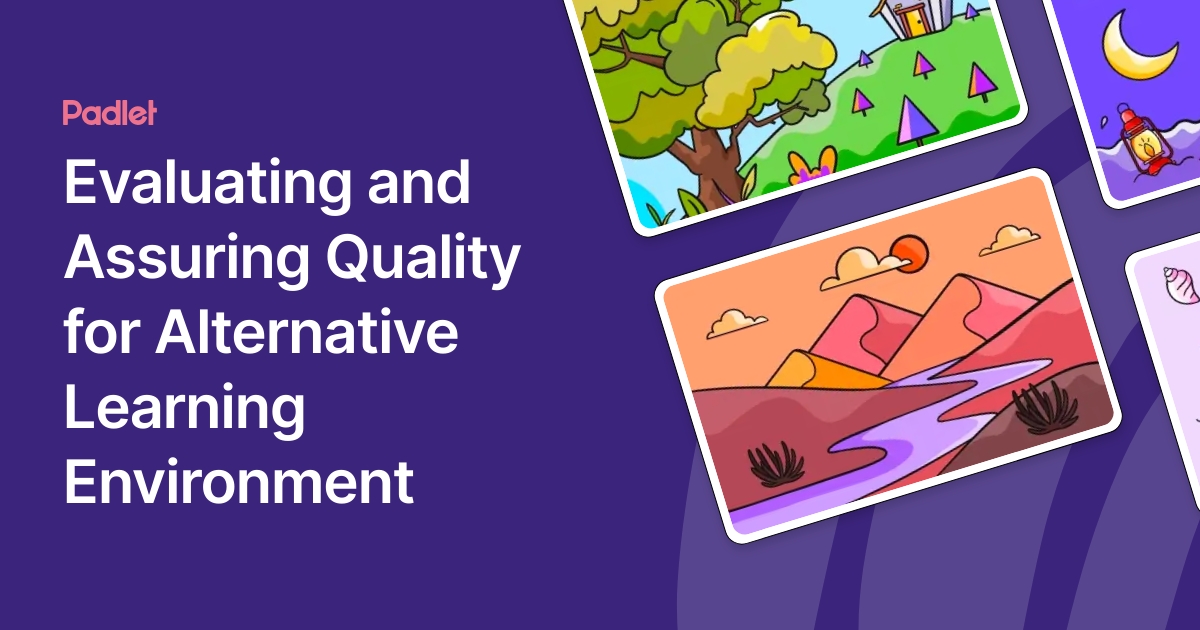 Evaluating and Assuring Quality for Alternative Learning Environment