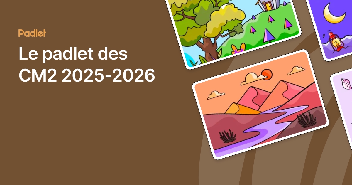 Le padlet des CM2 2025-2026