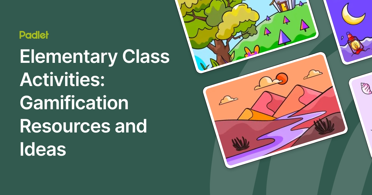 Elementary Class Activities: Gamification Resources and Ideas