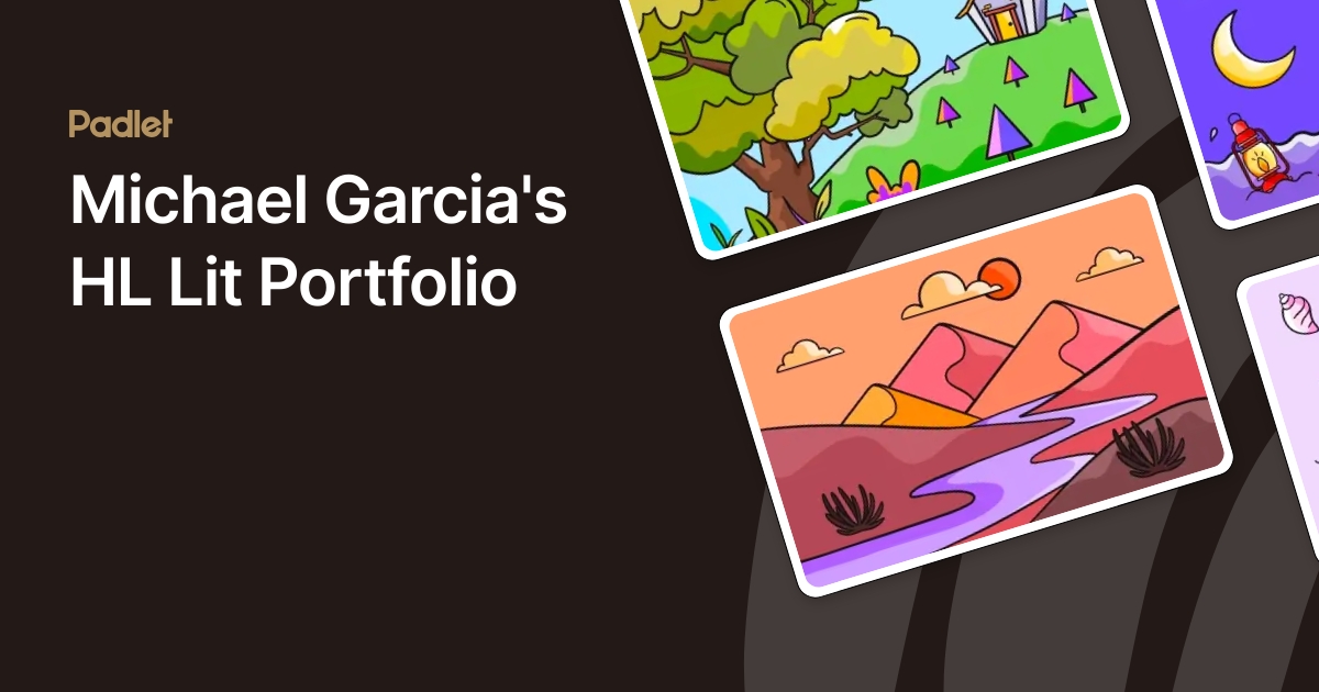Michael Garcia's HL Lit Portfolio