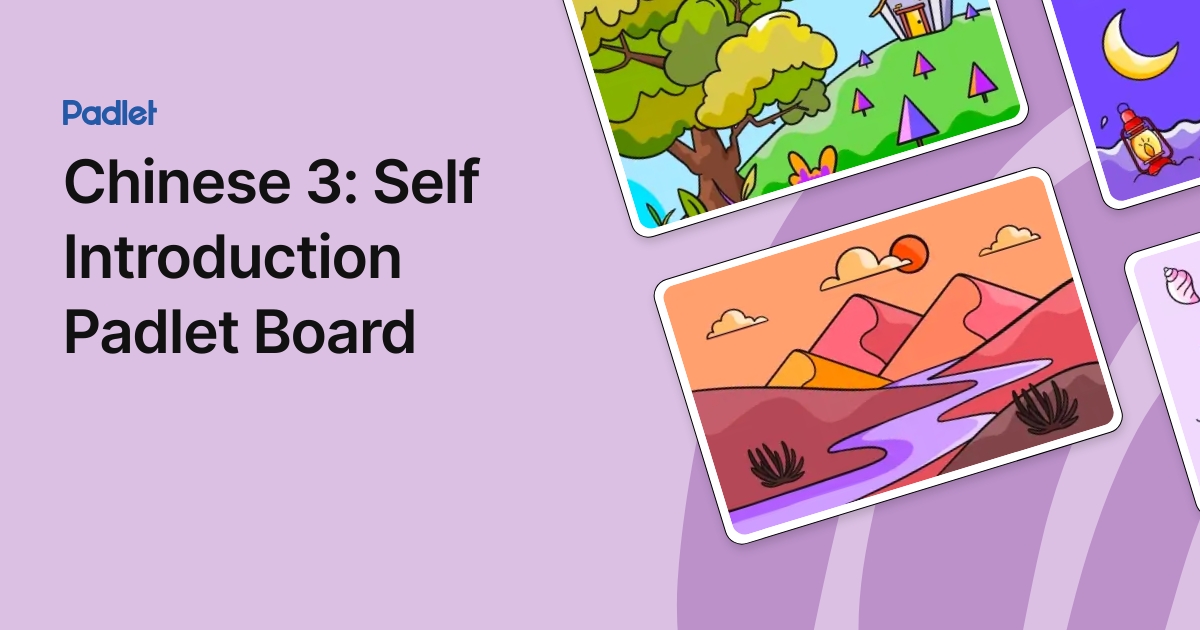 Chinese 3: Self Introduction Padlet Board
