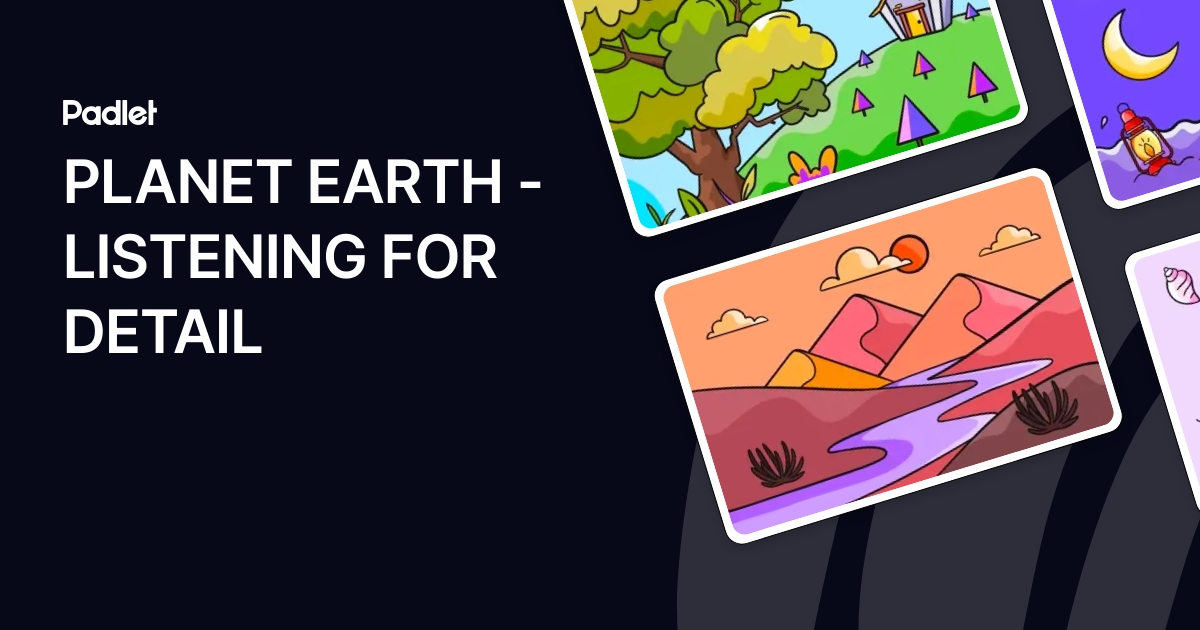 PLANET EARTH - LISTENING FOR DETAIL