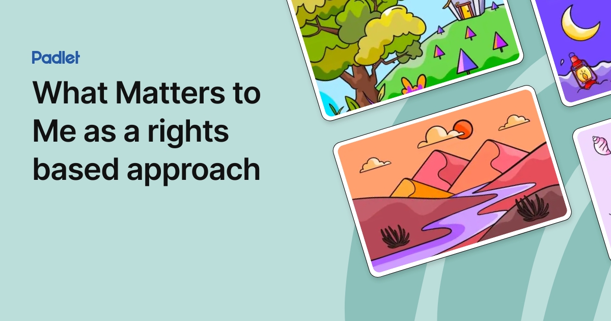 What Matters to Me as a rights based approach