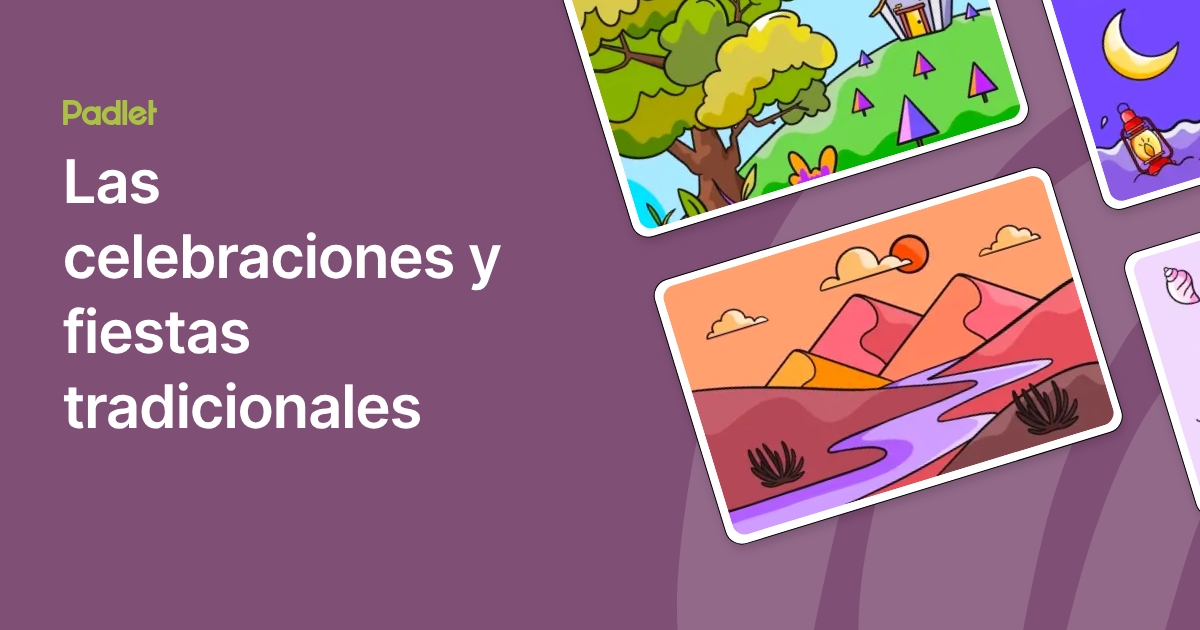 Las celebraciones y fiestas tradicionales