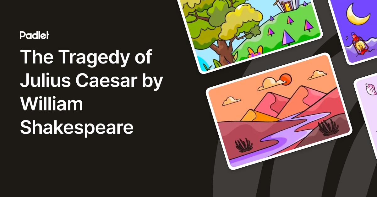 The Tragedy of Julius Caesar by William Shakespeare