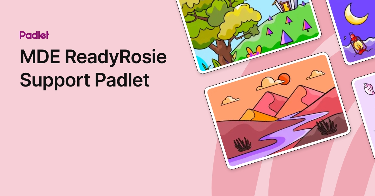 MDE ReadyRosie Support Padlet