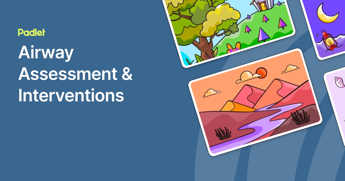 Airway Assessment & Interventions