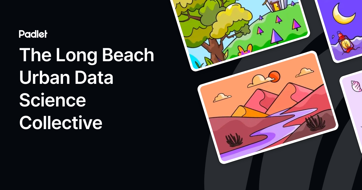 The Long Beach Urban Data Science Collective