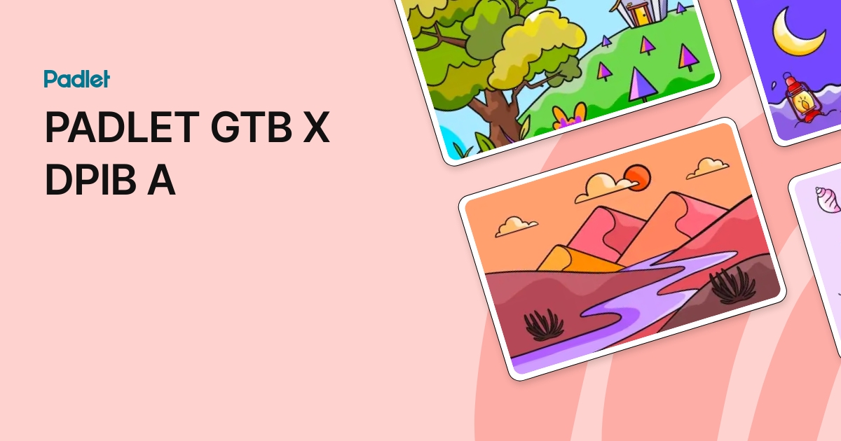 PADLET GTB X DPIB A