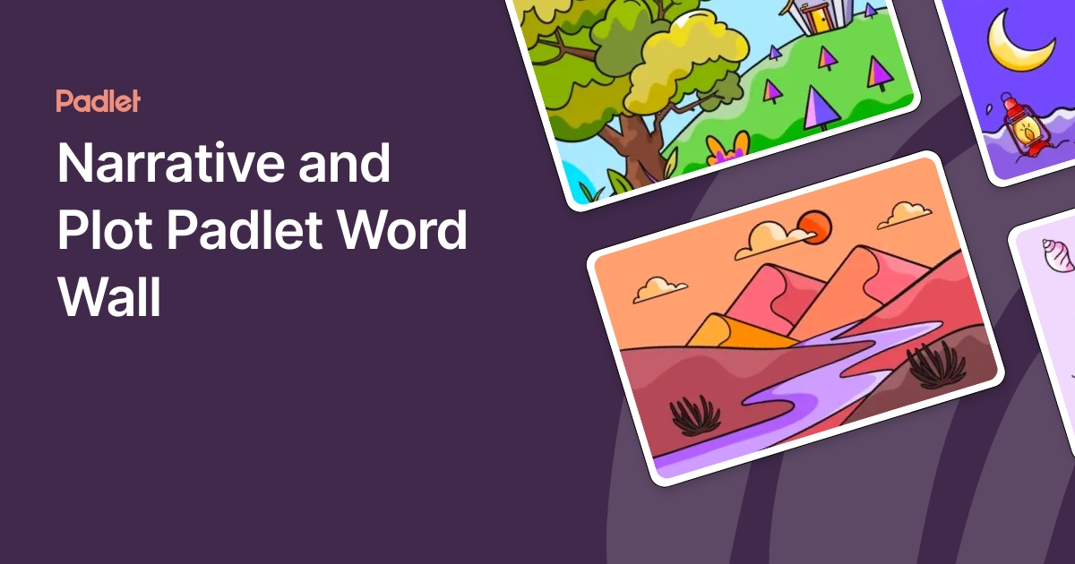 Narrative and Plot Padlet Word Wall