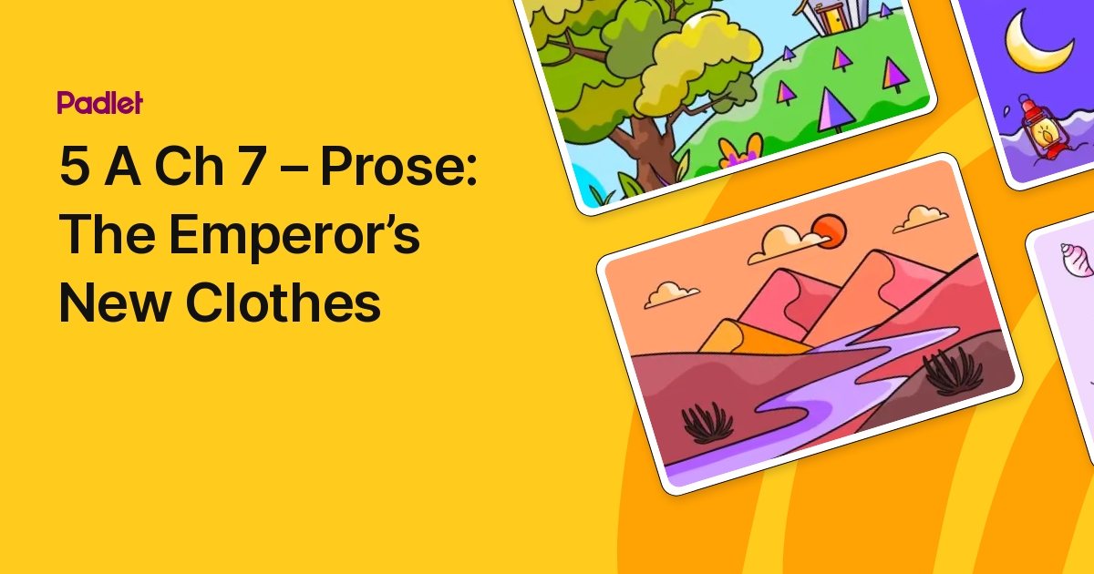 5 A Ch 7 – Prose: The Emperor’s New Clothes