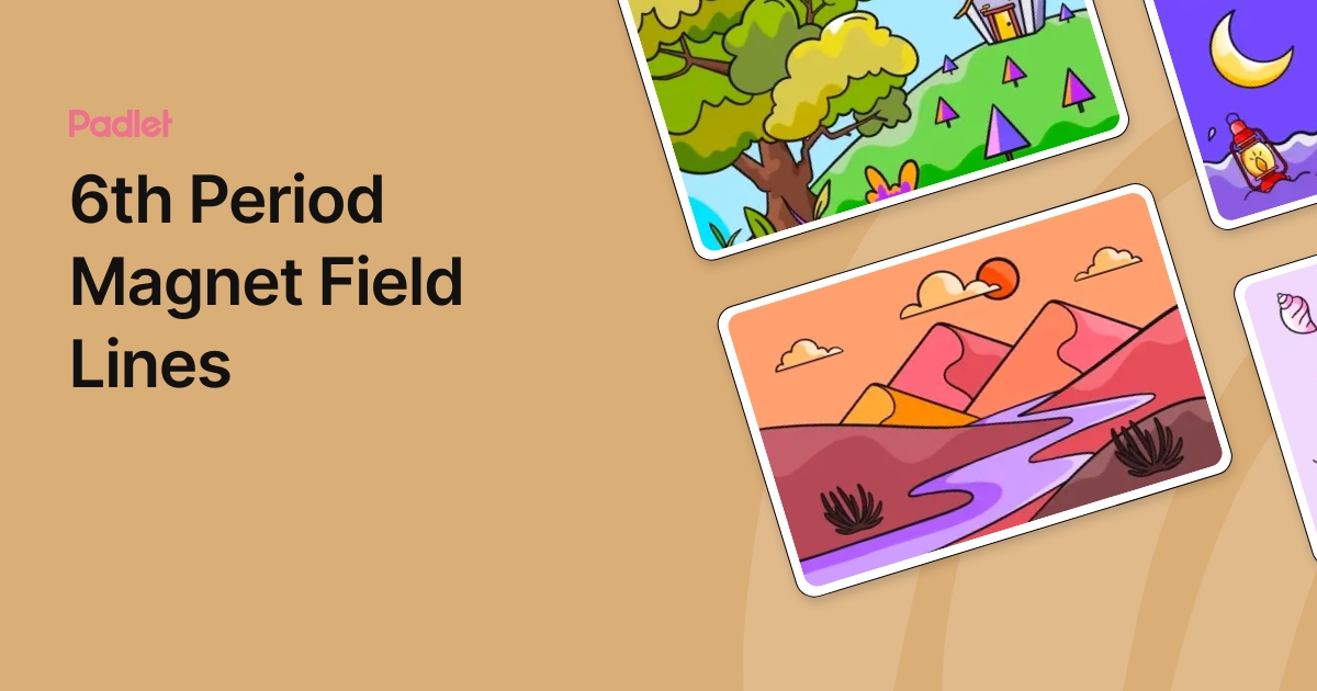 6th Period Magnet Field Lines