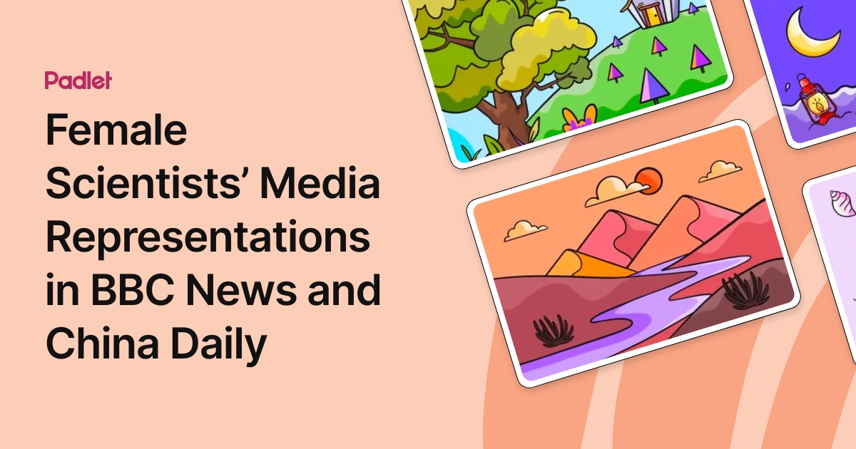 Female Scientists’ Media Representations in BBC News and China Daily