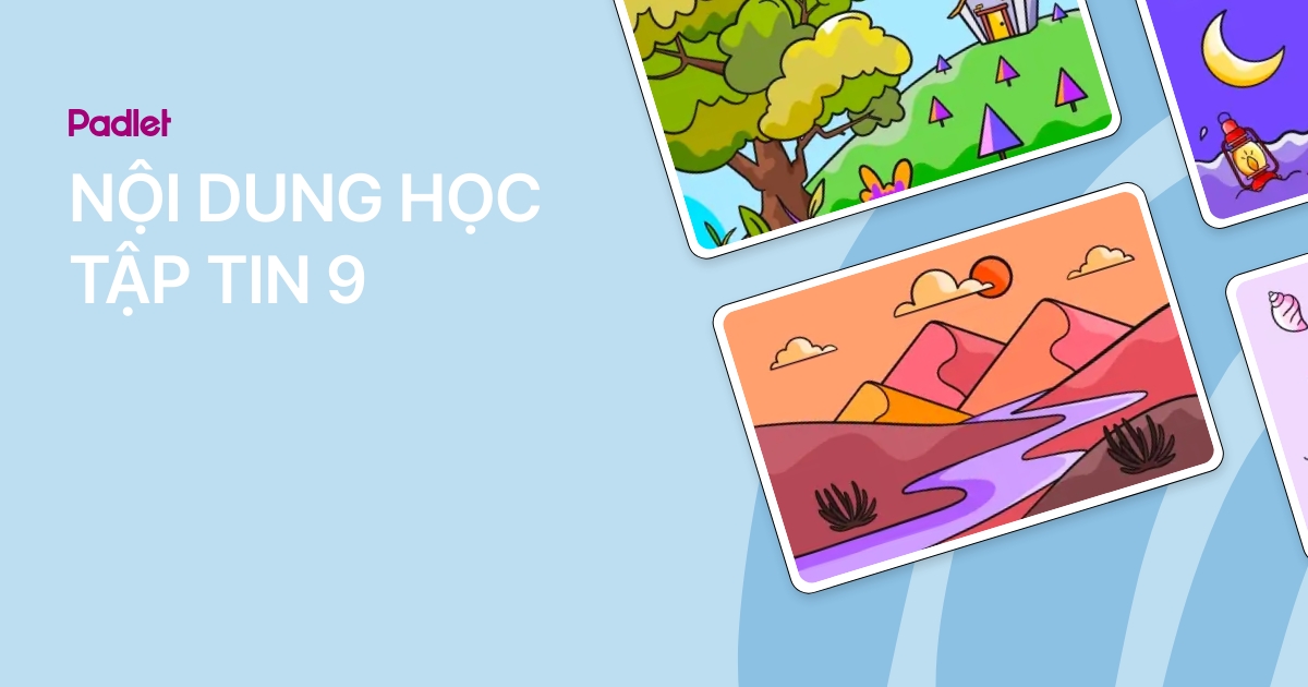 NỘI DUNG HỌC TẬP TIN 9