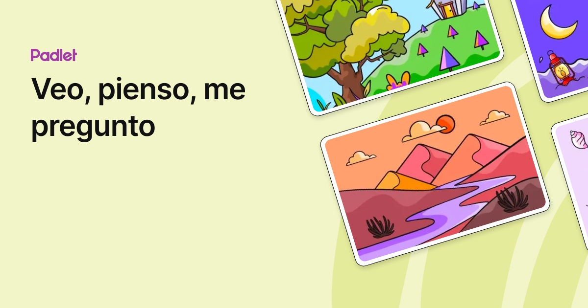 Veo, pienso, me pregunto