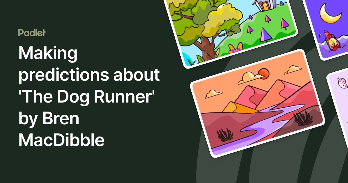 Making predictions about 'The Dog Runner' by Bren MacDibble