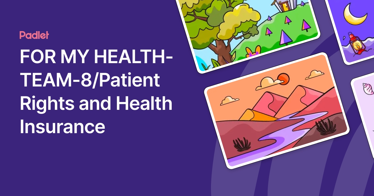 FOR MY HEALTH-TEAM-8/Patient Rights and Health Insurance