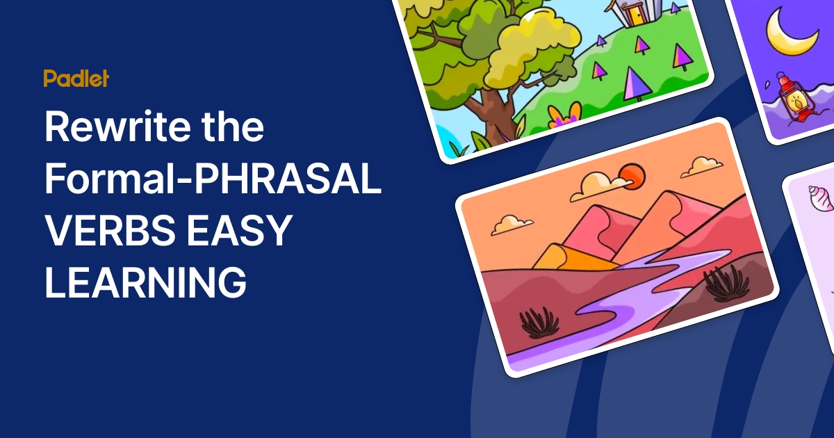 Rewrite the Formal-PHRASAL VERBS EASY LEARNING