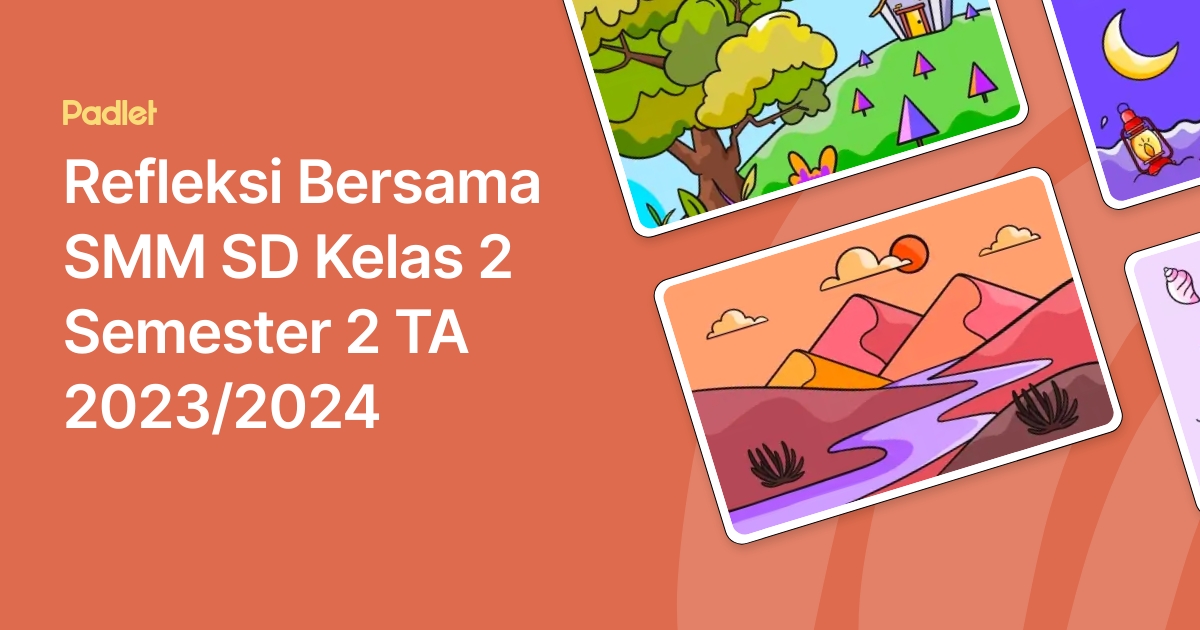 Refleksi Bersama SMM SD Kelas 2 Semester 2 TA 2023/2024