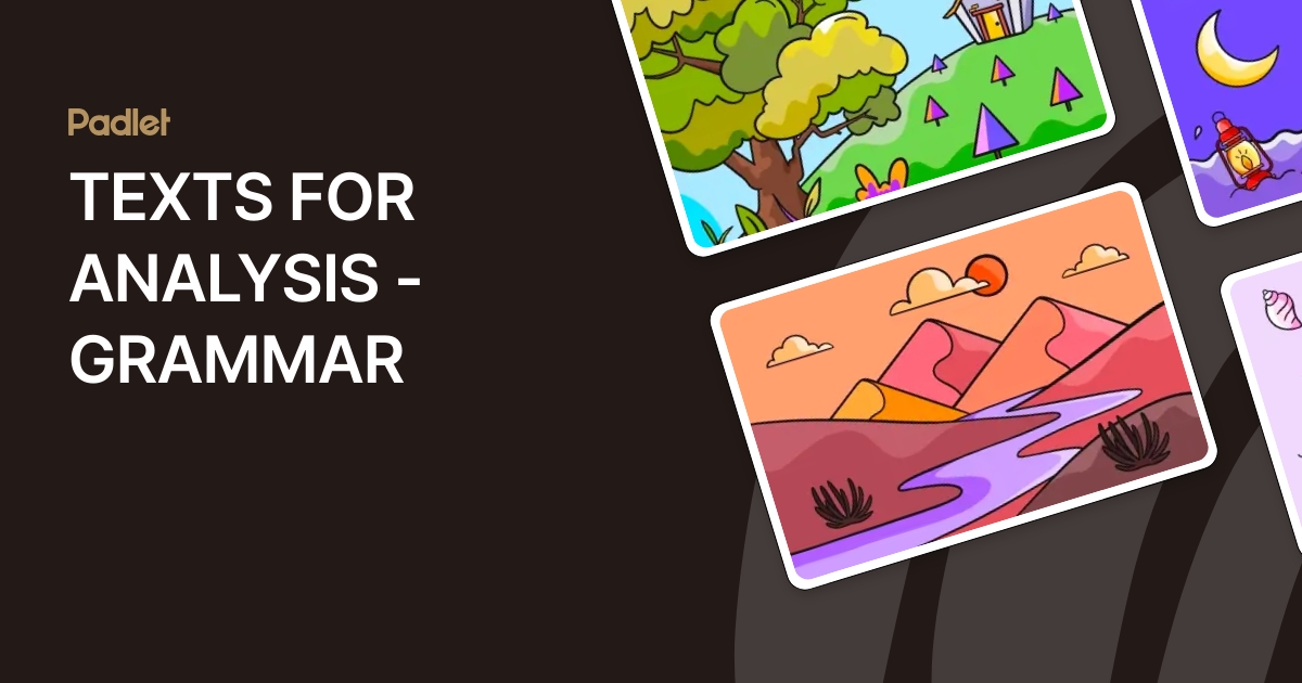 TEXTS FOR ANALYSIS - GRAMMAR