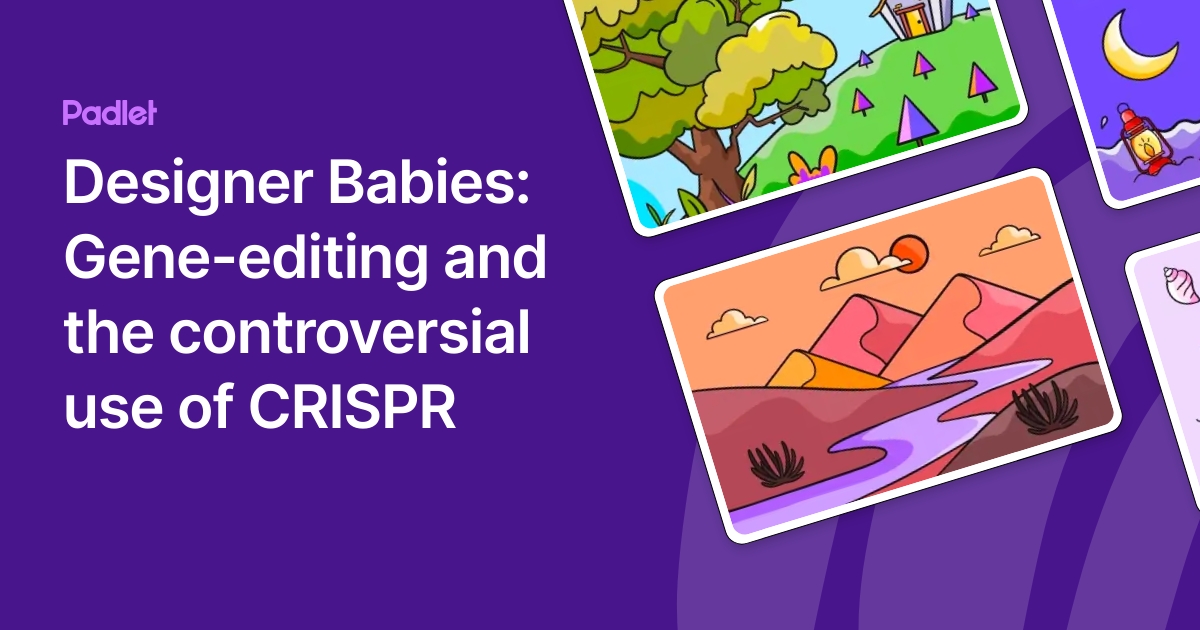 Designer Babies: Gene-editing and the controversial use of CRISPR