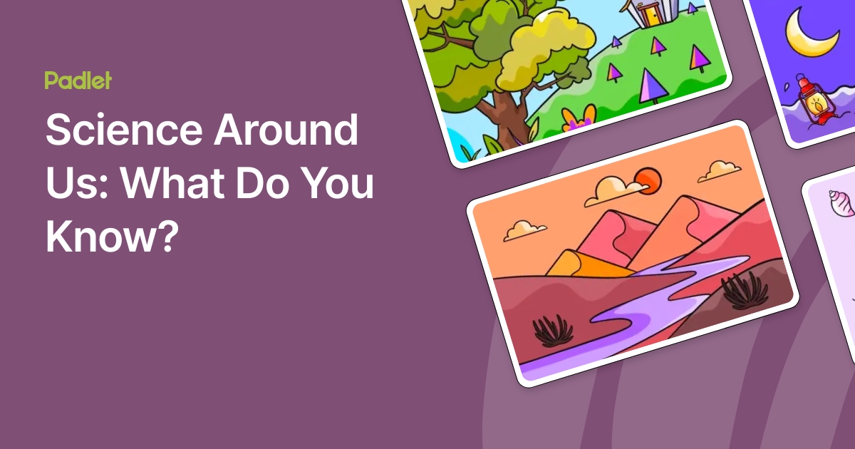 Science Around Us: What Do You Know?