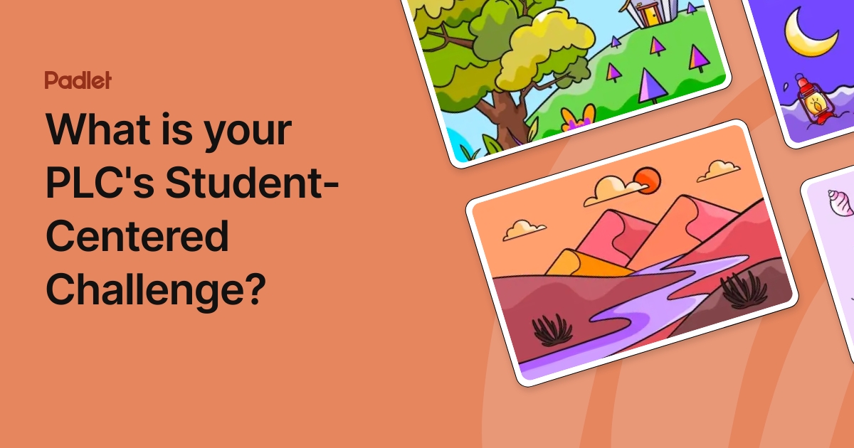 What is your PLC's Student-Centered Challenge?