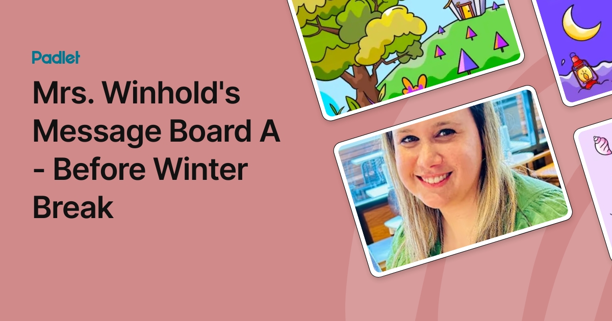 Mrs. Winhold's Message Board A - Before Winter Break