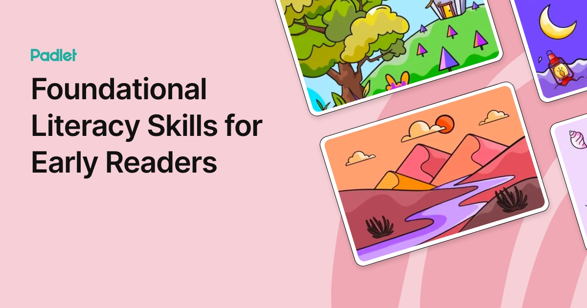 Foundational Literacy Skills for Early Readers