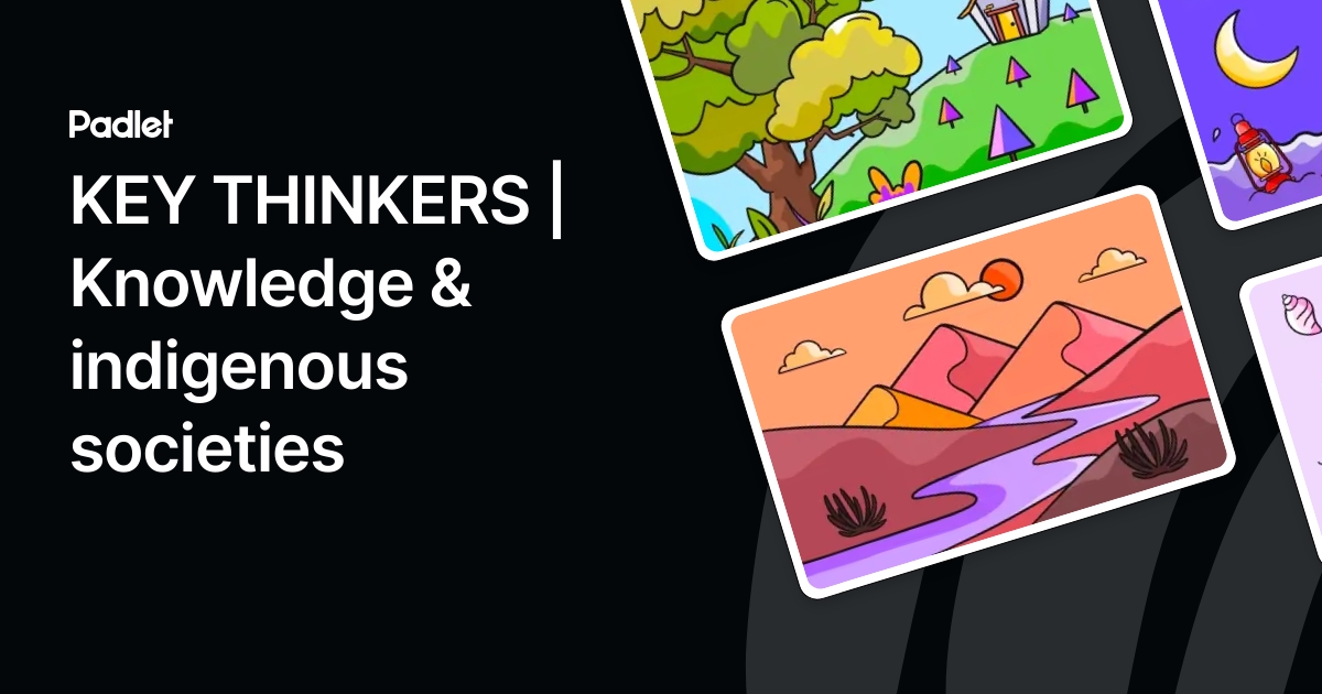 KEY THINKERS | Knowledge & indigenous societies