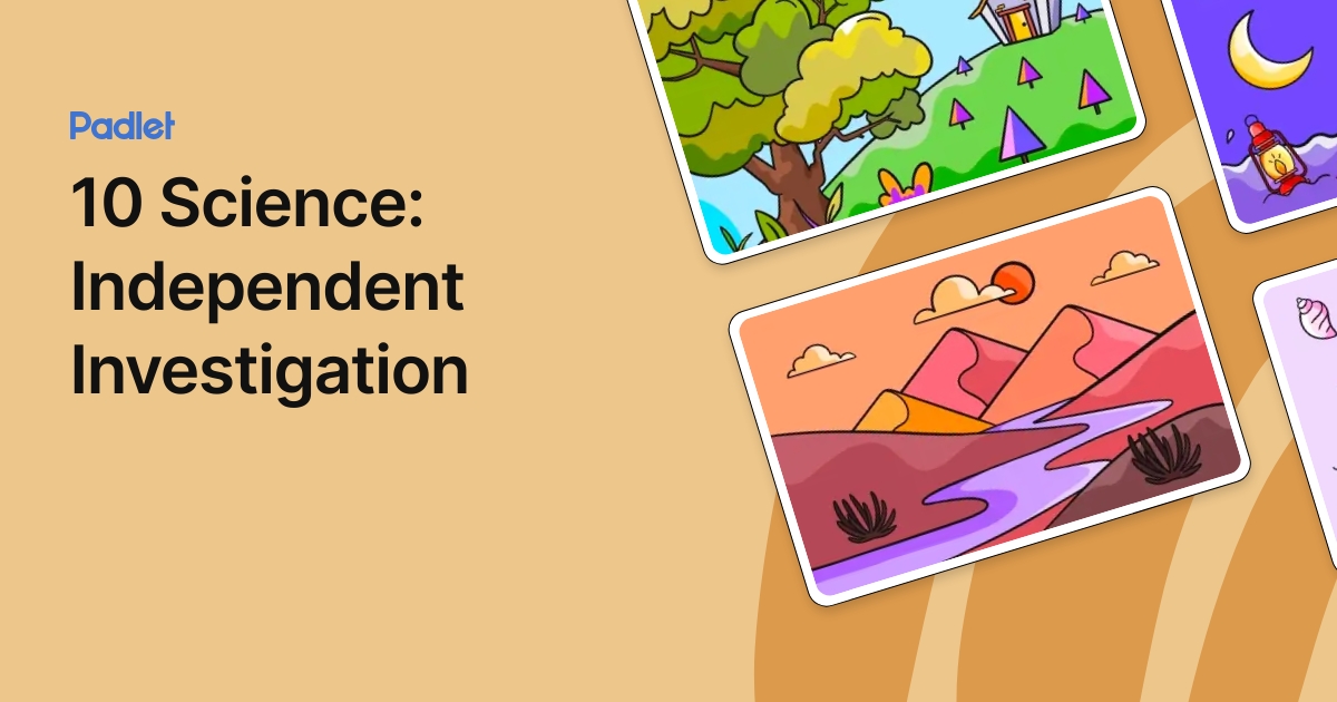 10 Science: Independent Investigation