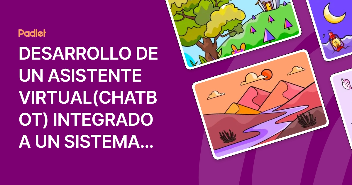DESARROLLO DE UN ASISTENTE VIRTUAL(CHATBOT) INTEGRADO A UN SISTEMA DE ...