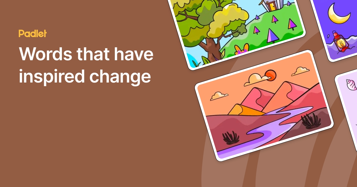 Words that have inspired change