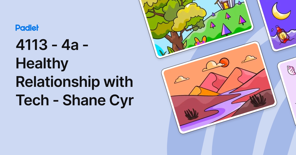 4113 - 4a - Healthy Relationship with Tech - Shane Cyr
