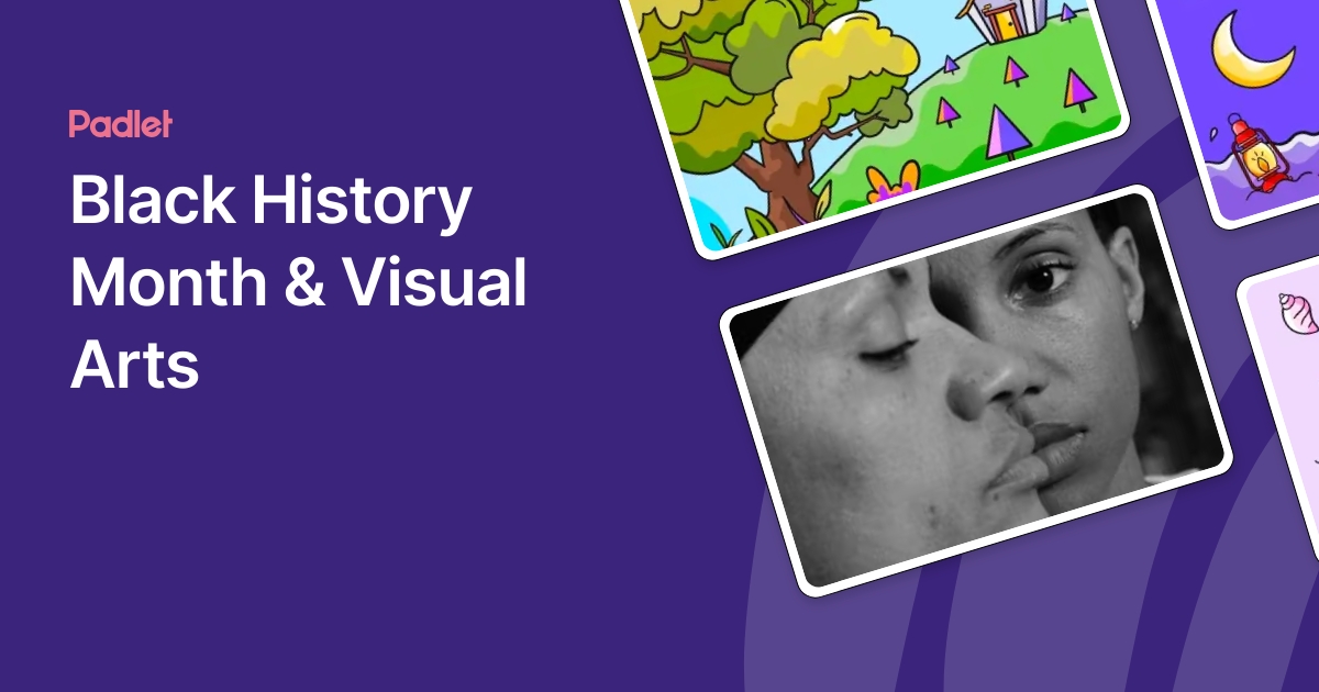 Black History Month & Visual Arts