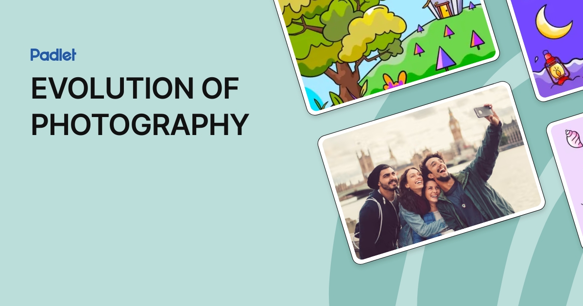 EVOLUTION OF PHOTOGRAPHY