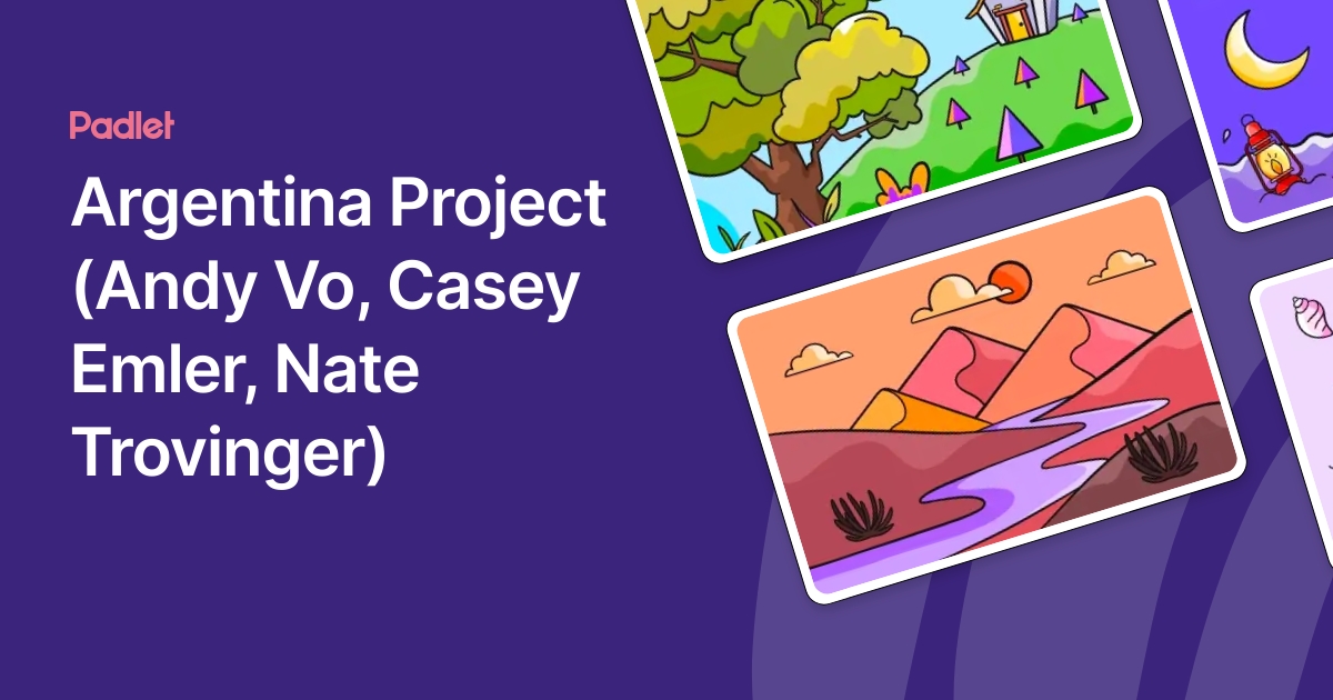 Argentina Project (Andy Vo, Casey Emler, Nate Trovinger)