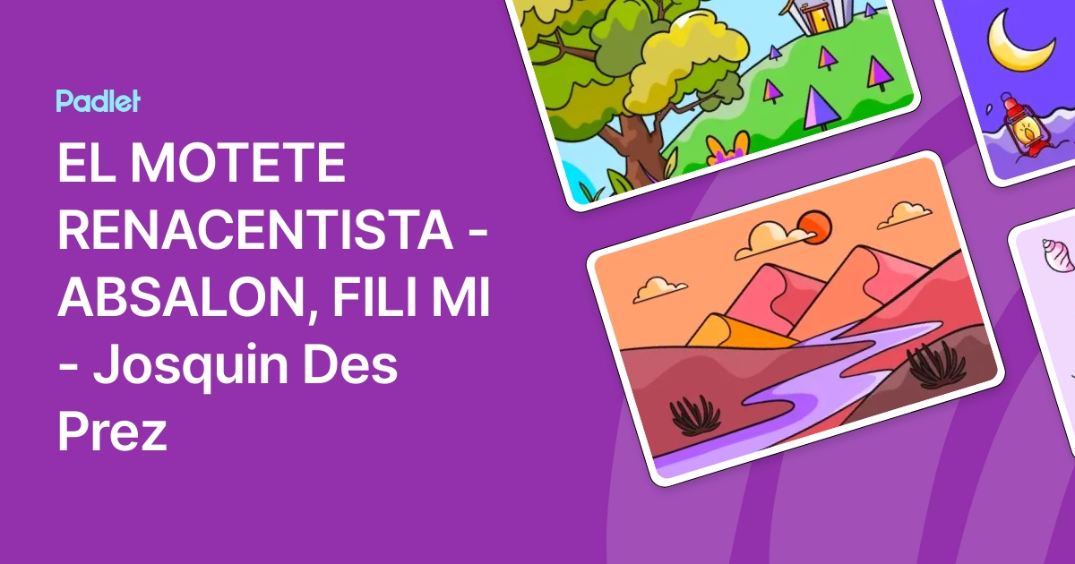 EL MOTETE RENACENTISTA - ABSALON, FILI MI - Josquin Des Prez