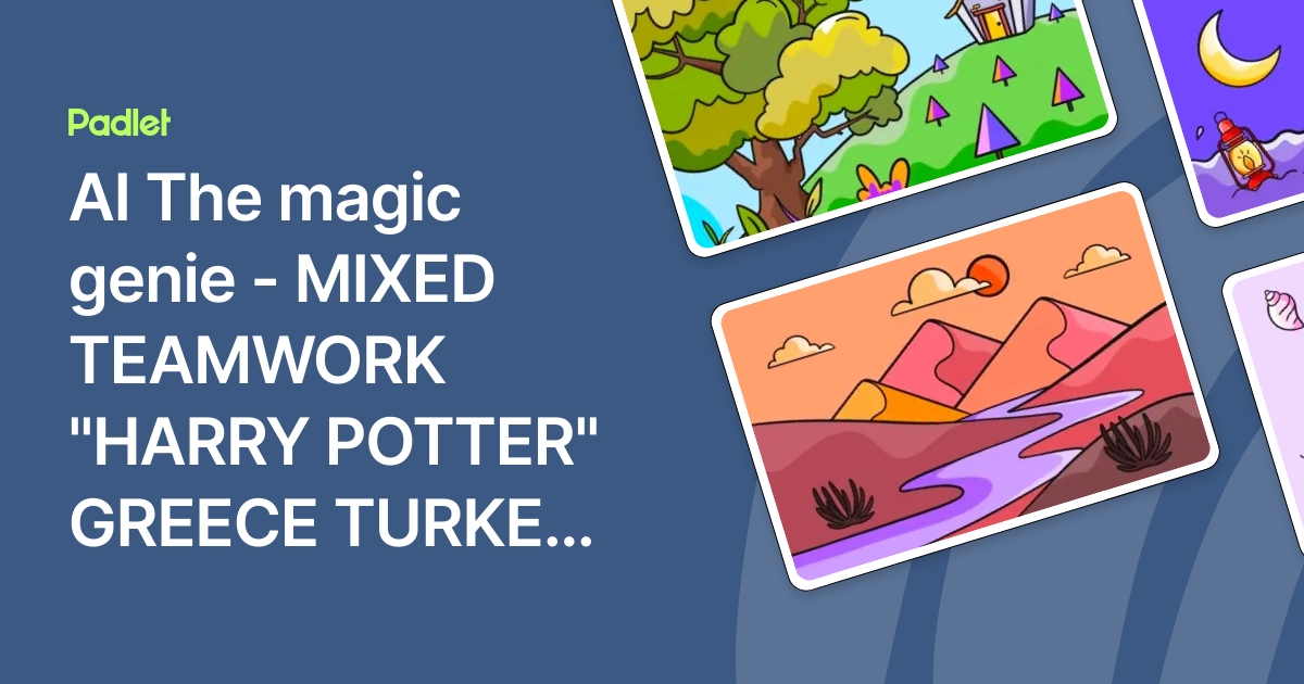 AI The magic genie - MIXED TEAMWORK "HARRY POTTER" GREECE TURKEY ROMANIA