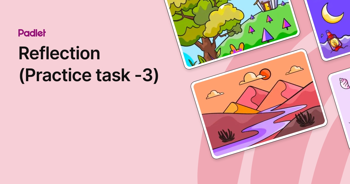 Reflection (Practice task -3)