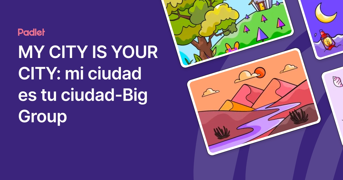 MY CITY IS YOUR CITY: mi ciudad es tu ciudad-Big Group