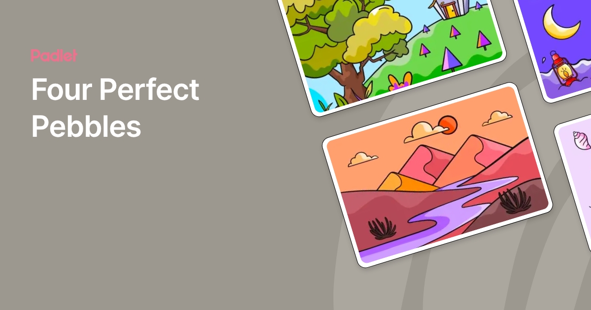 Four Perfect Pebbles