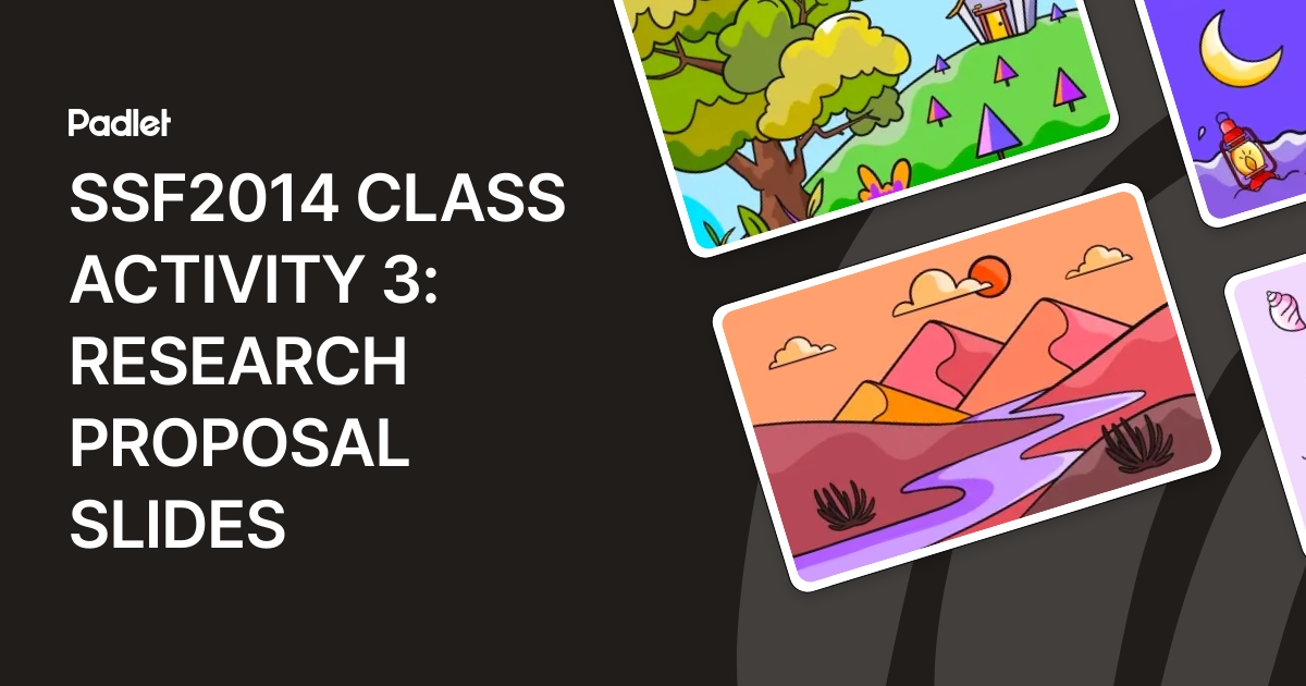 SSF2014 CLASS ACTIVITY 3: RESEARCH PROPOSAL SLIDES