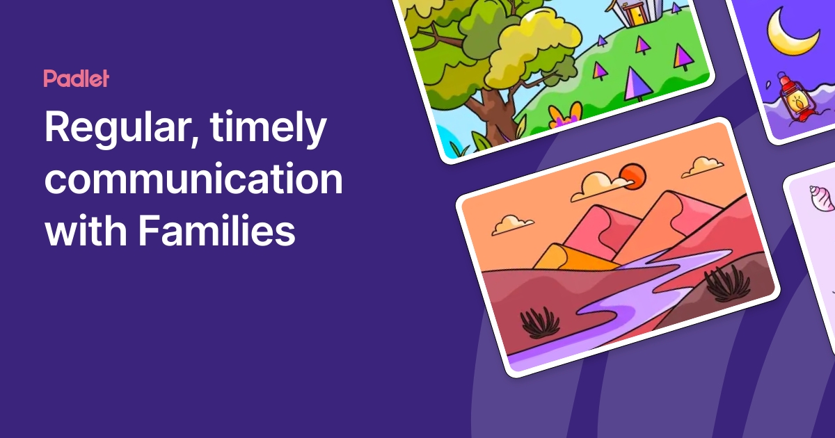 Regular, timely communication with Families