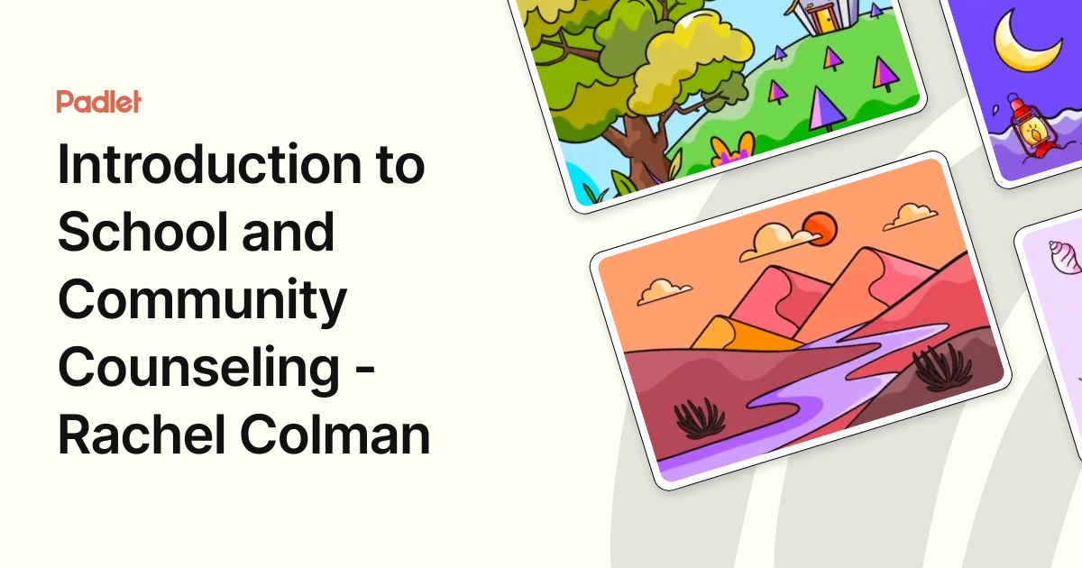 Introduction to School and Community Counseling - Rachel Colman