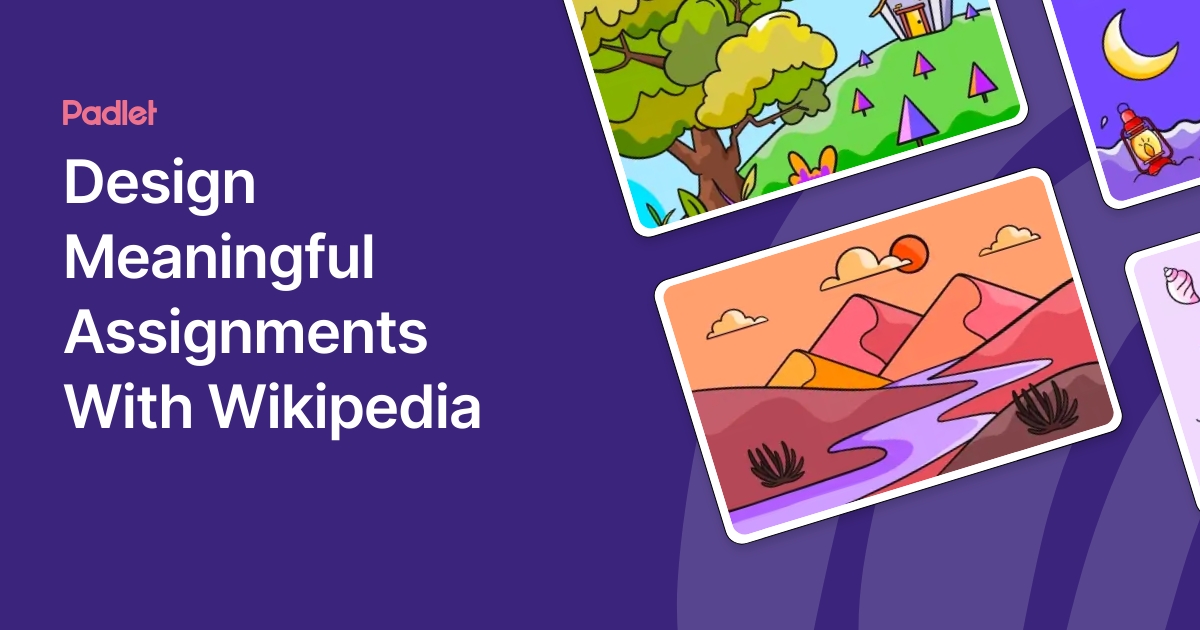 Design Meaningful Assignments With Wikipedia