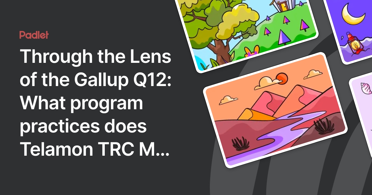 Through the Lens of the Gallup Q12: What program practices does Telamon ...