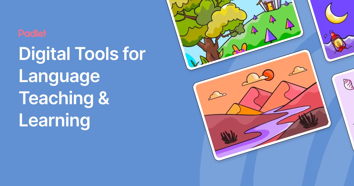 Digital Tools for Language Teaching & Learning